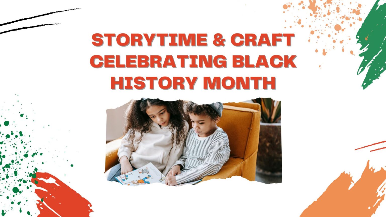 Storytime & a Craft Celebrating Black History Month – African American ...